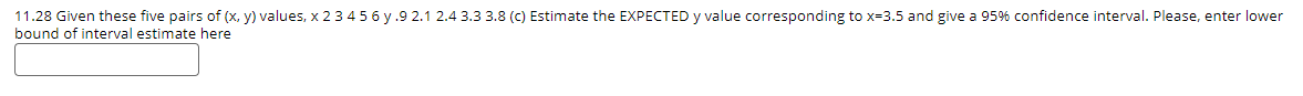 Solved 11.28 Given these five pairs of (x,y) values, x23456 | Chegg.com