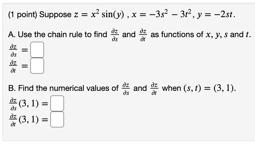 Solved х у (1 point) Suppose w = – + where у z x = e', y = 2 | Chegg.com