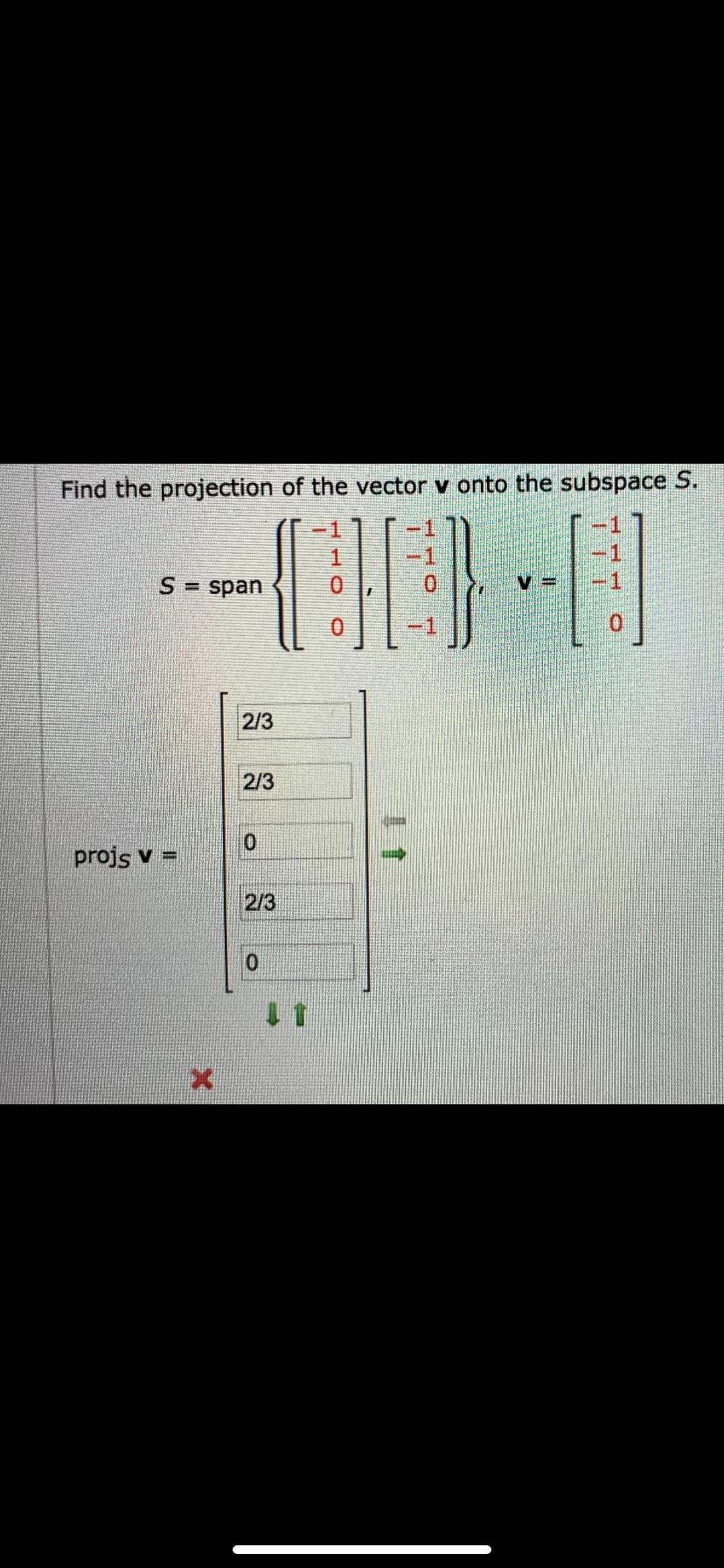 Solved Find the projection of the vector v onto the subspace | Chegg.com