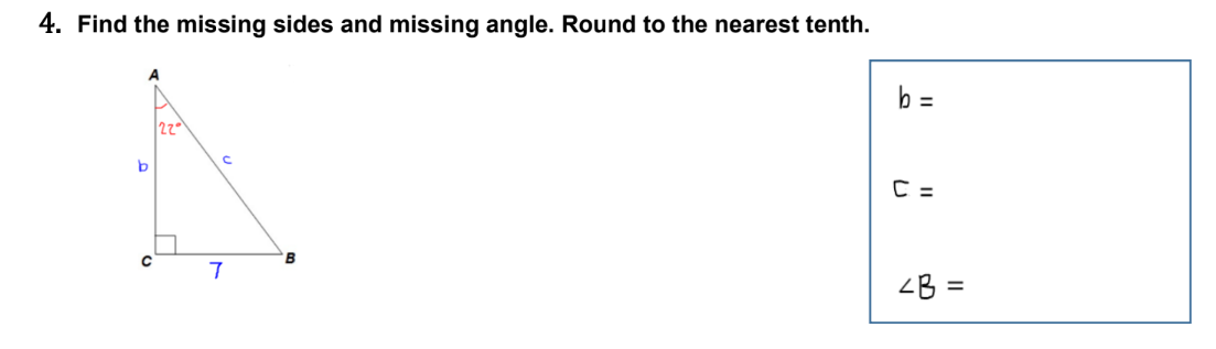 Solved Find the missing sides and missing angle. Round to | Chegg.com