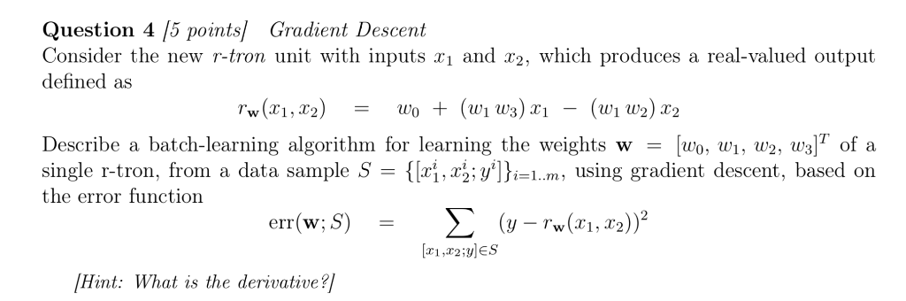 Question 4 /5 points Gradient Descent Consider the | Chegg.com