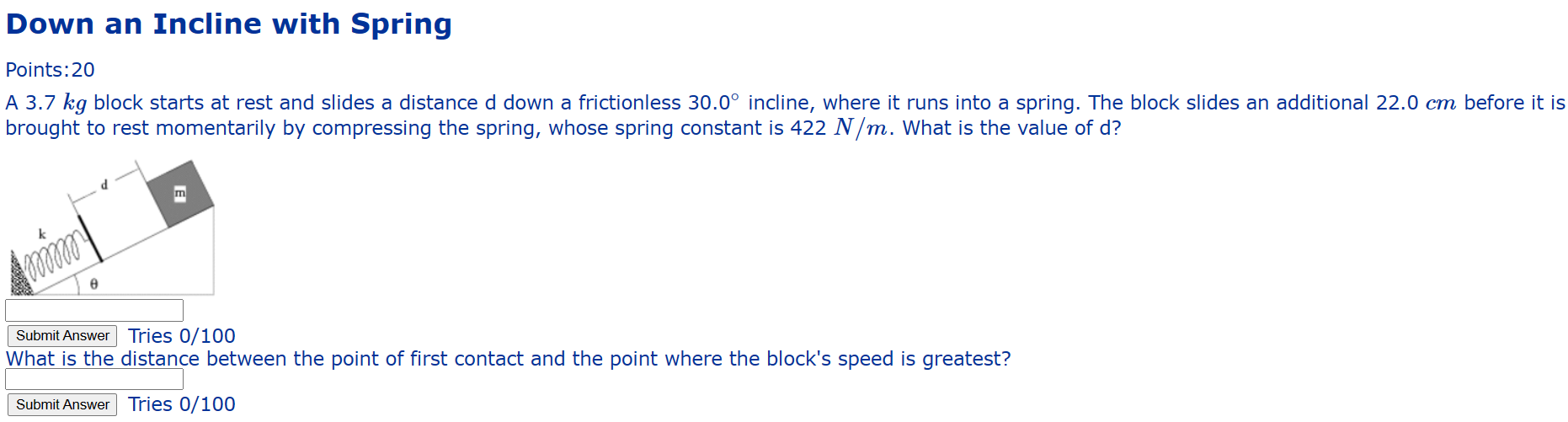 Solved Points: 20 A 3.7 kg block starts at rest and slides a | Chegg.com