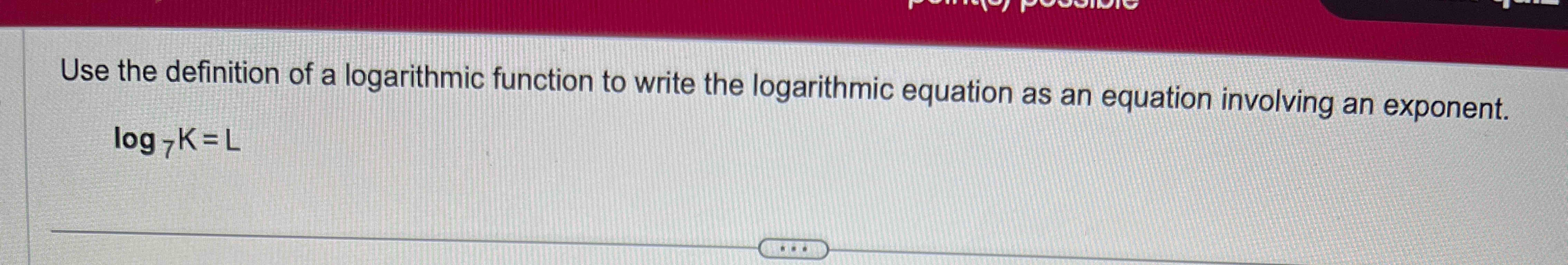 Solved Use the definition of a logarithmic function to write | Chegg.com