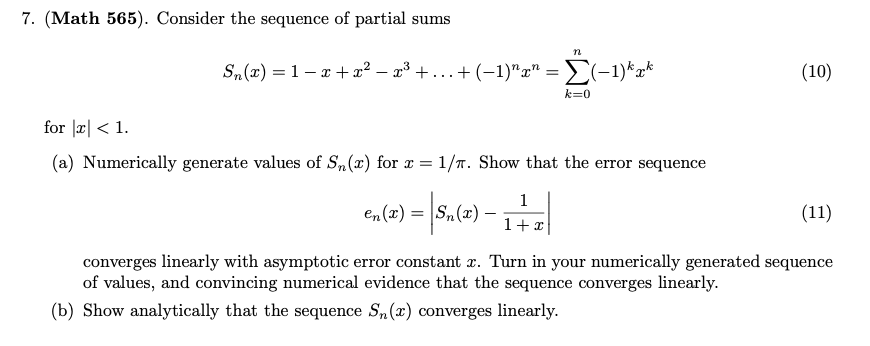 Solved 7. (Math 565). Consider the sequence of partial sums | Chegg.com