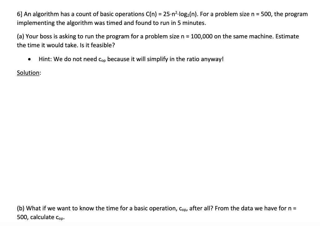 Solved 6] An algorithm has a count of basic operations | Chegg.com