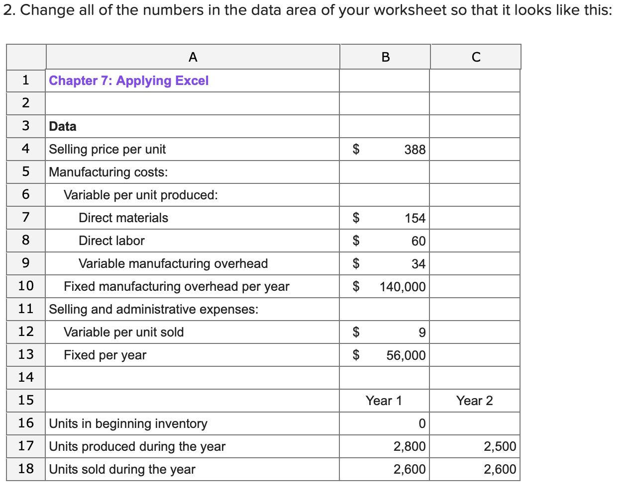 Solved Required information Chapter 7: Applying Excel Step | Chegg.com Solved Required information Chapter 7: Applying Excel Step | Chegg.com