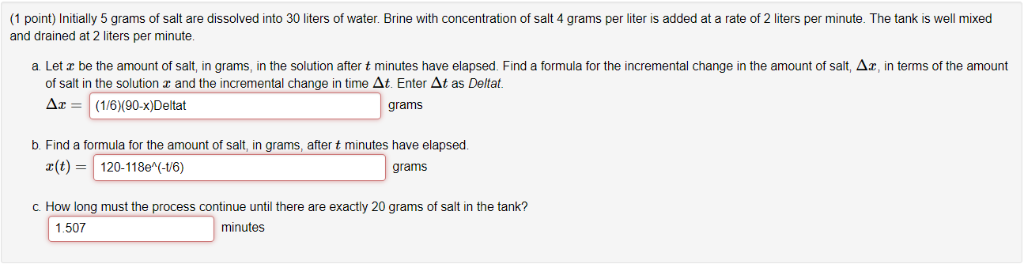 Solved 1 point) Initially 5 grams of salt are dissolved into | Chegg.com