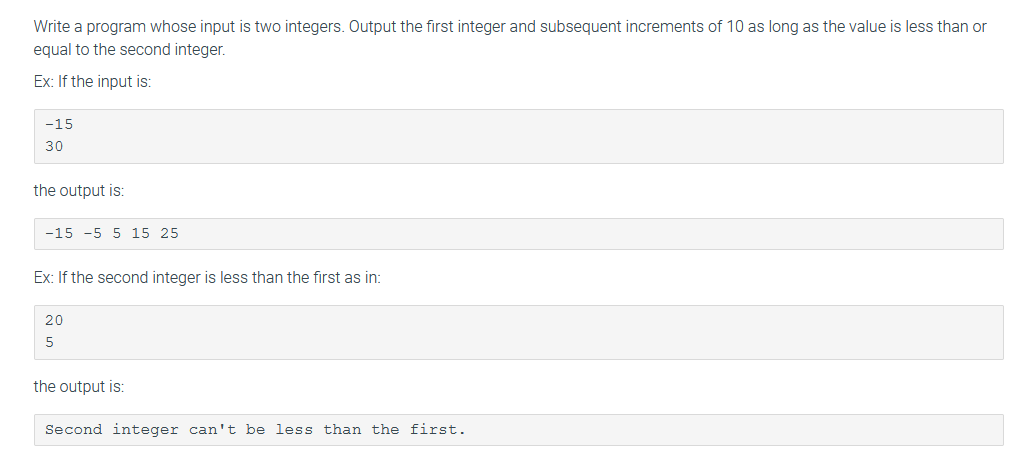 Solved Write A Program Whose Input Is Two Integers Output Chegg