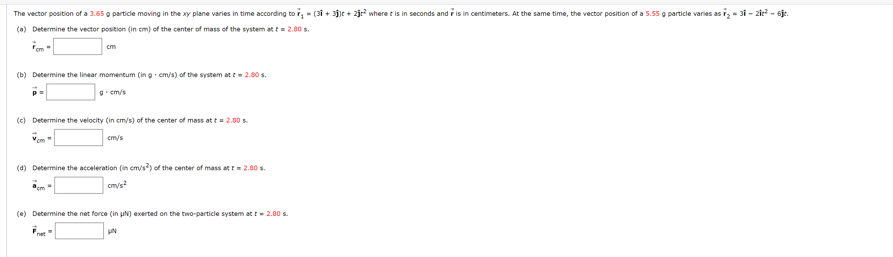 Solved The Vector Position Of A 3 65 G Particle Moving In