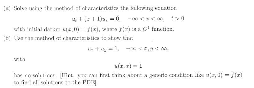 Solved (a) Solve using the method of characteristics the | Chegg.com