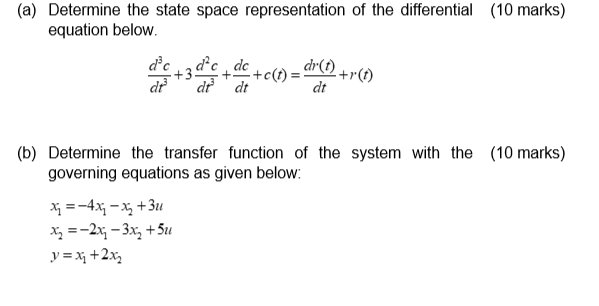 Solved (a) Determine the state space representation of the | Chegg.com