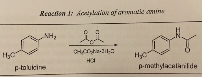 Solved Reaction I: Acetylation of aromatic amine NH CH3CO2Na | Chegg.com