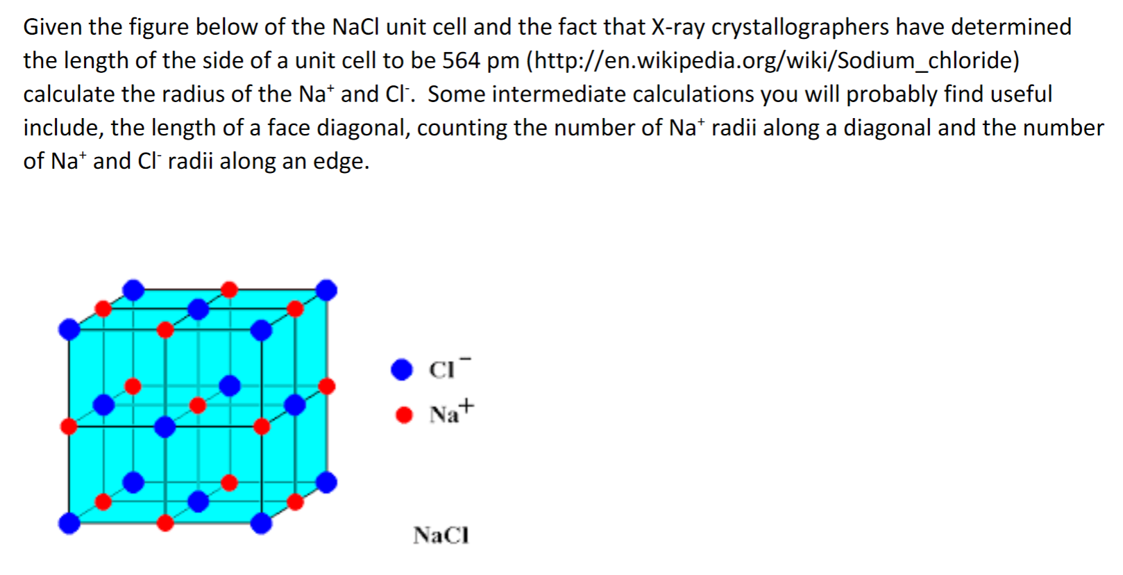 Solved Given the figure below of the NaCl unit cell and the | Chegg.com