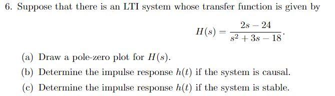 Solved Suppose that there is an LTI system whose transfer | Chegg.com