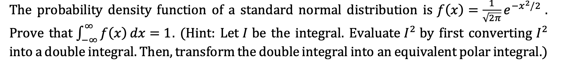 Solved The probability density function of a standard normal | Chegg.com