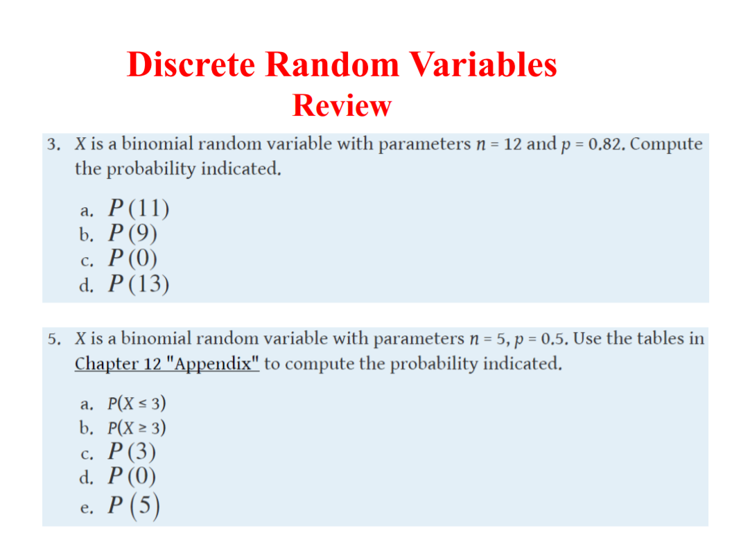 Solved Discrete Random Variables Review 3. X is a binomial | Chegg.com