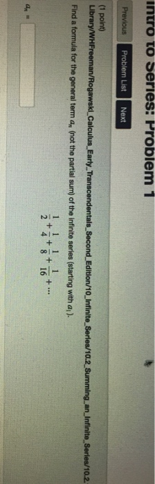 Solved Intro to Series: Propiem 1 Prevous Problem List Next | Chegg.com