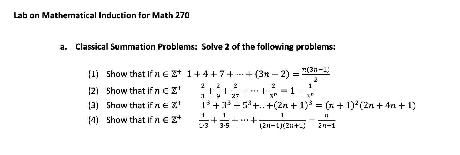 Solved Lab on Mathematical Induction for Math 270 a. | Chegg.com