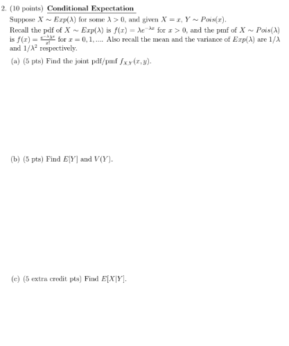 Solved 2. (10 points) Conditional Expectation Suppose | Chegg.com