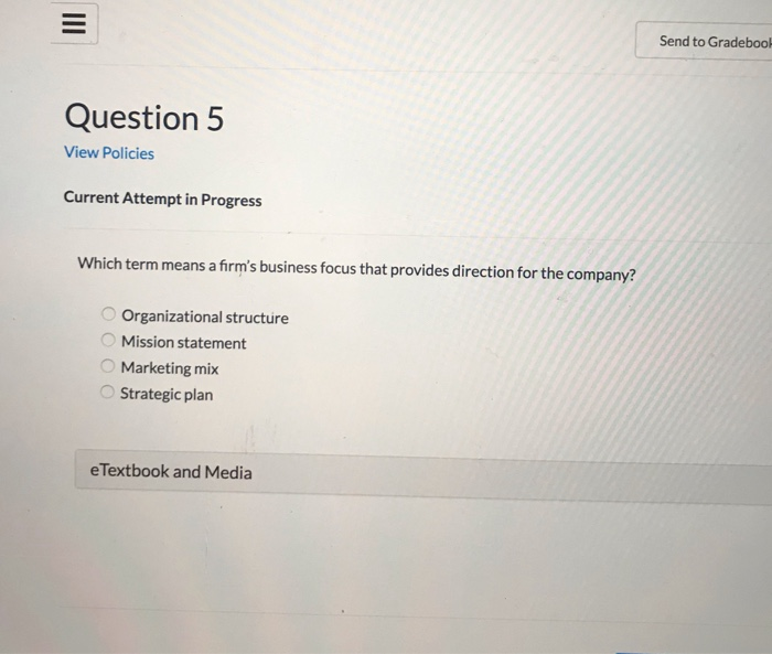 Solved Question 1 View Policies Current Attempt in Progress | Chegg.com