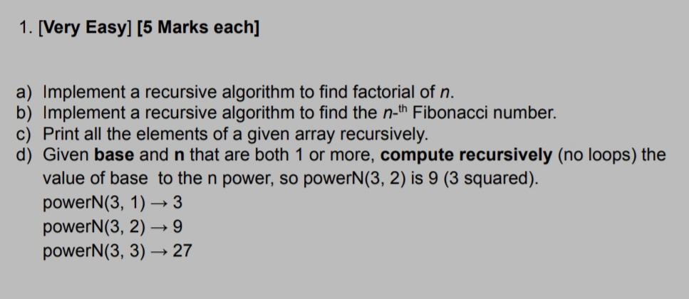 Solved 1. [Very Easy] [5 Marks each] a) Implement a | Chegg.com