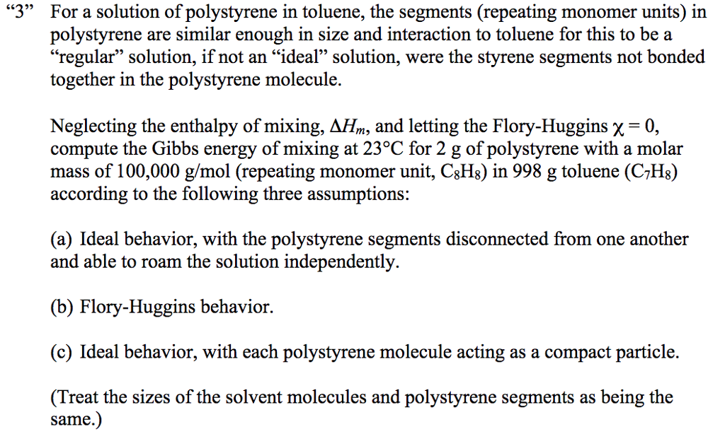 "3" For a solution of polystyrene in toluene, the | Chegg.com