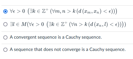 Solved Which of the following defines a Cauchy sequence in a | Chegg.com