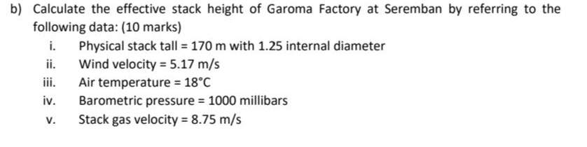 Solved b) Calculate the effective stack height of Garoma | Chegg.com