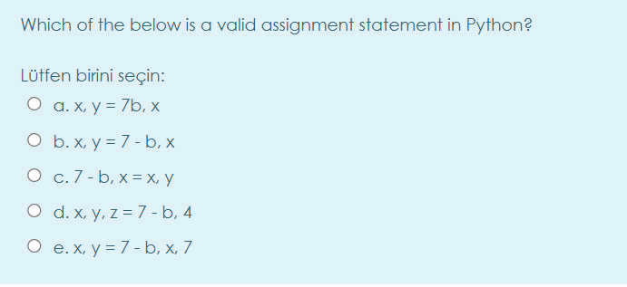 Solved Which of the below is a valid assignment statement in | Chegg.com
