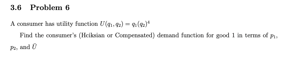 Solved A consumer has utility function U(q1,q2)=q1(q2)4 Find | Chegg.com
