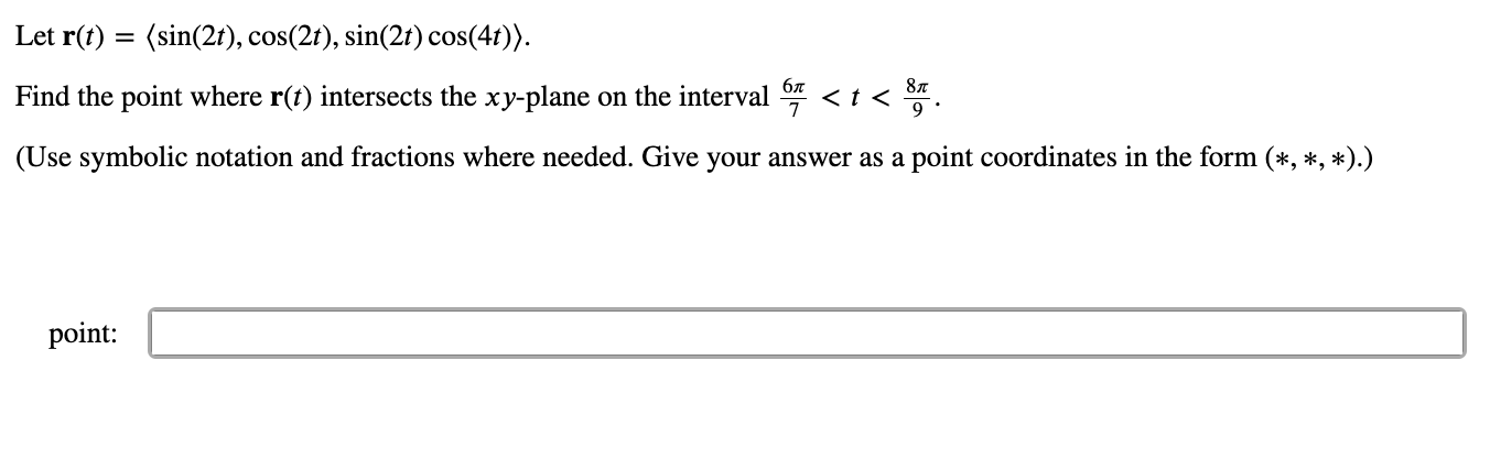 Solved Let Mathbf{r} T Langle Sin 2 T Cos 2