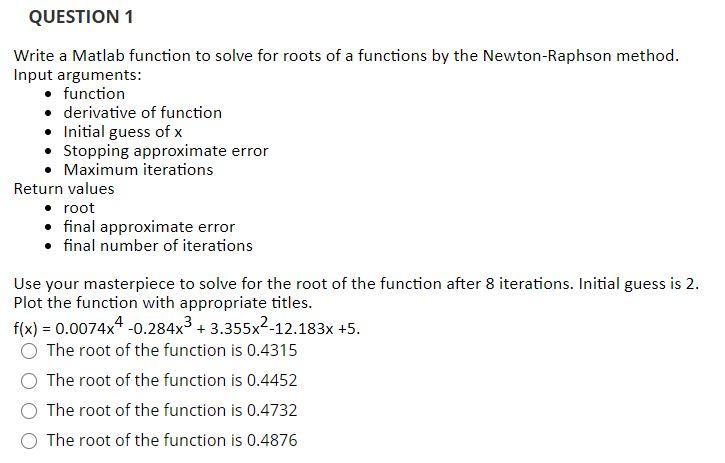 Solved Please produce the Matlab Code to Satisfy the | Chegg.com