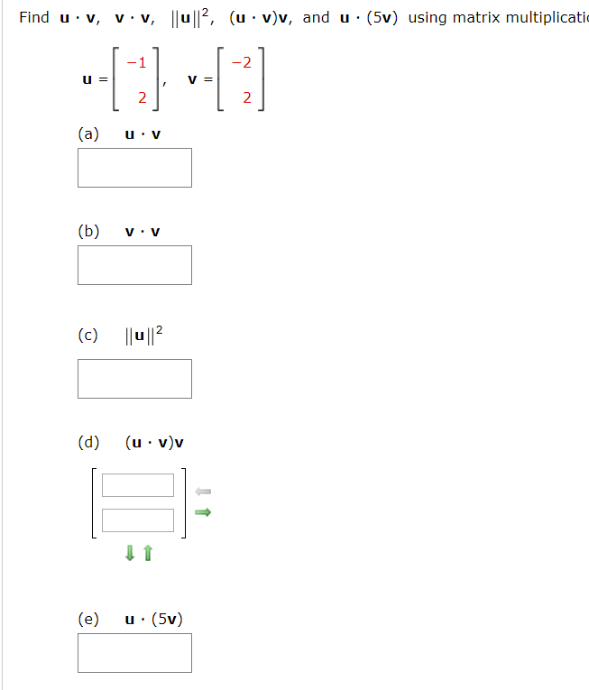 Solved Find u v, v -v, llull2, (u v)v, and u (5v) using | Chegg.com