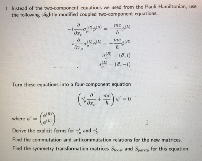 Solved 1. Instead of the two-component equations we used | Chegg.com