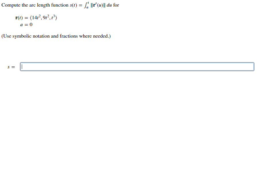 Solved Compute the arc length function s(t) = S ||r' (u)|| | Chegg.com