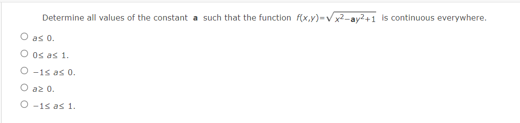 Solved Determine all values of the constant a such that the | Chegg.com