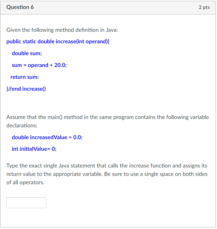 Solved Given the following method definition in Java: public | Chegg.com