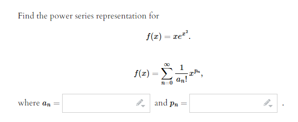 Solved Find the power series representation for f(x) = xer? | Chegg.com