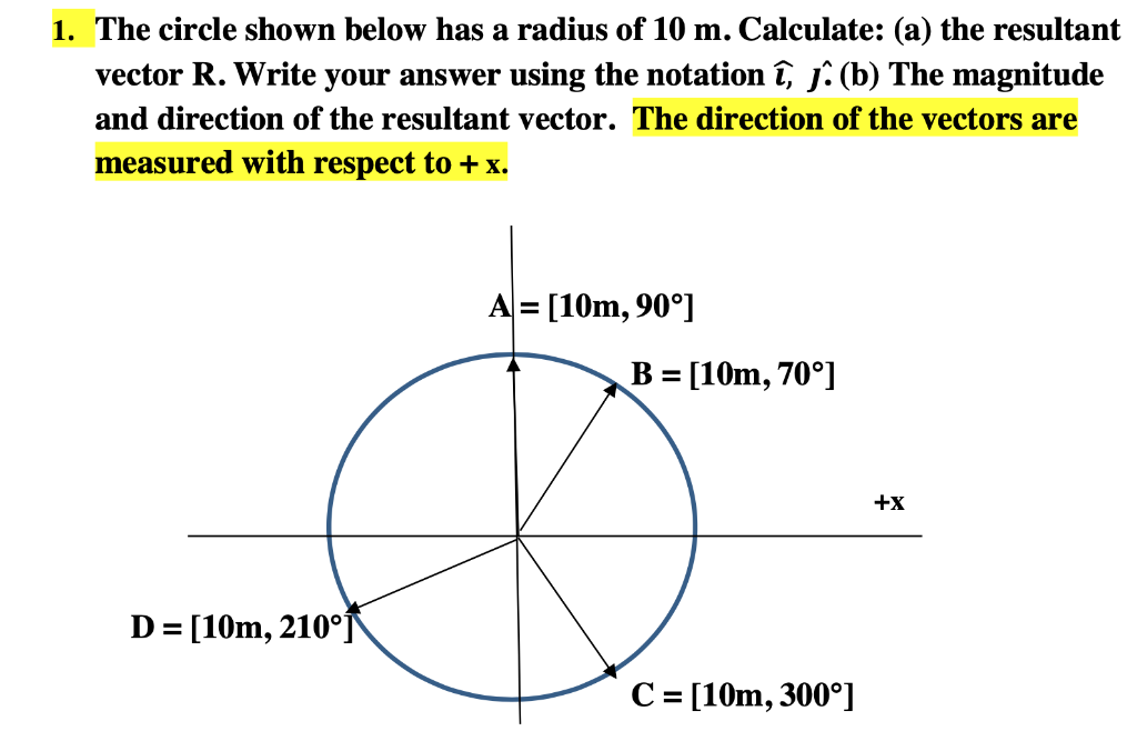 Solved 1. The circle shown below has a radius of 10 m. | Chegg.com