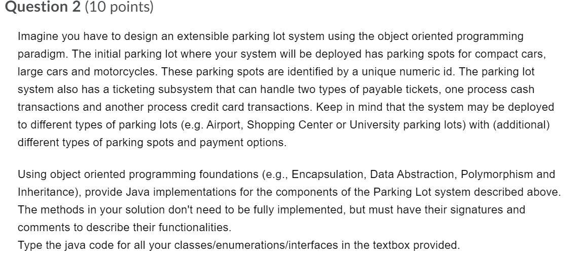Solved Question 2 (10 points) Imagine you have to design an | Chegg.com