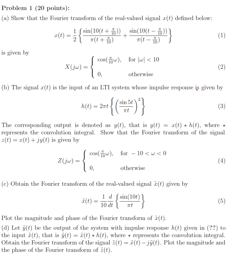 Solved Problem 1 (20 points): (a) Show that the Fourier | Chegg.com