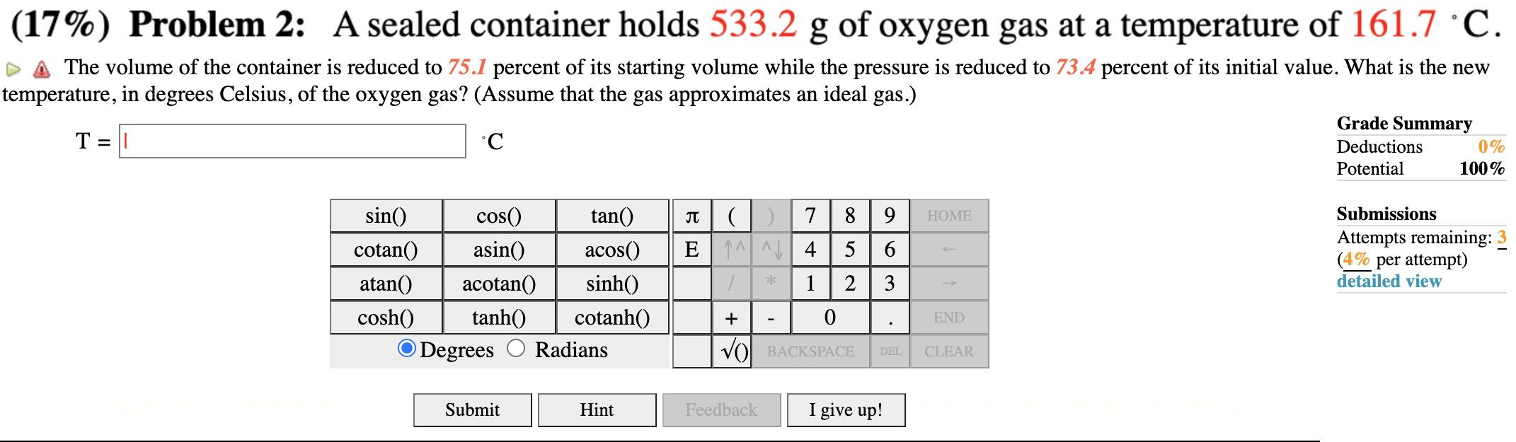 Solved (17\%) Problem 2: A sealed container holds 533.2 g of | Chegg.com