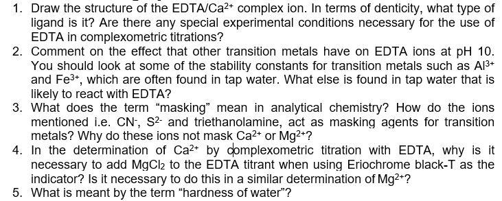 1. Draw the structure of the EDTA/Ca2+ complex ion. | Chegg.com