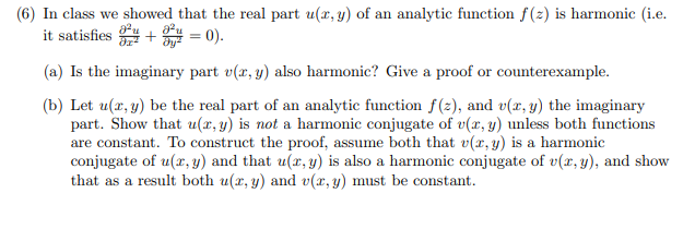 Solved (6) In class we showed that the real part u(x,y) of | Chegg.com