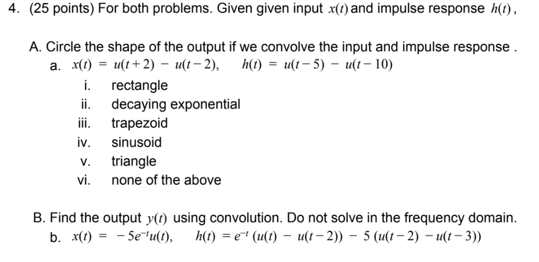 Solved 4. (25 points) For both problems. Given given input | Chegg.com