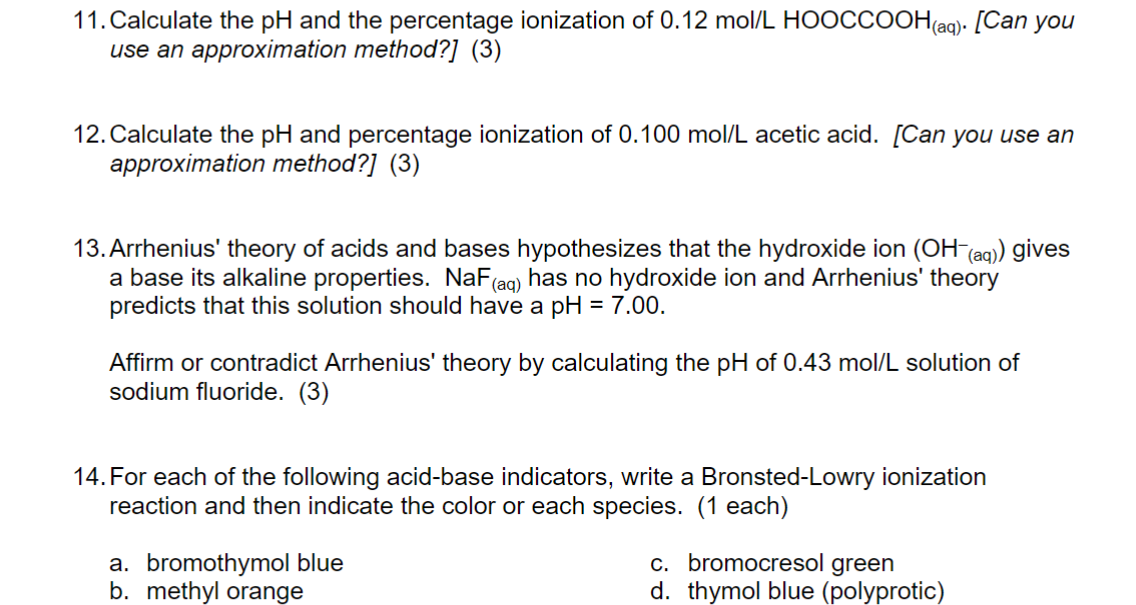 Solved 11. Calculate the pH and the percentage ionization of | Chegg.com