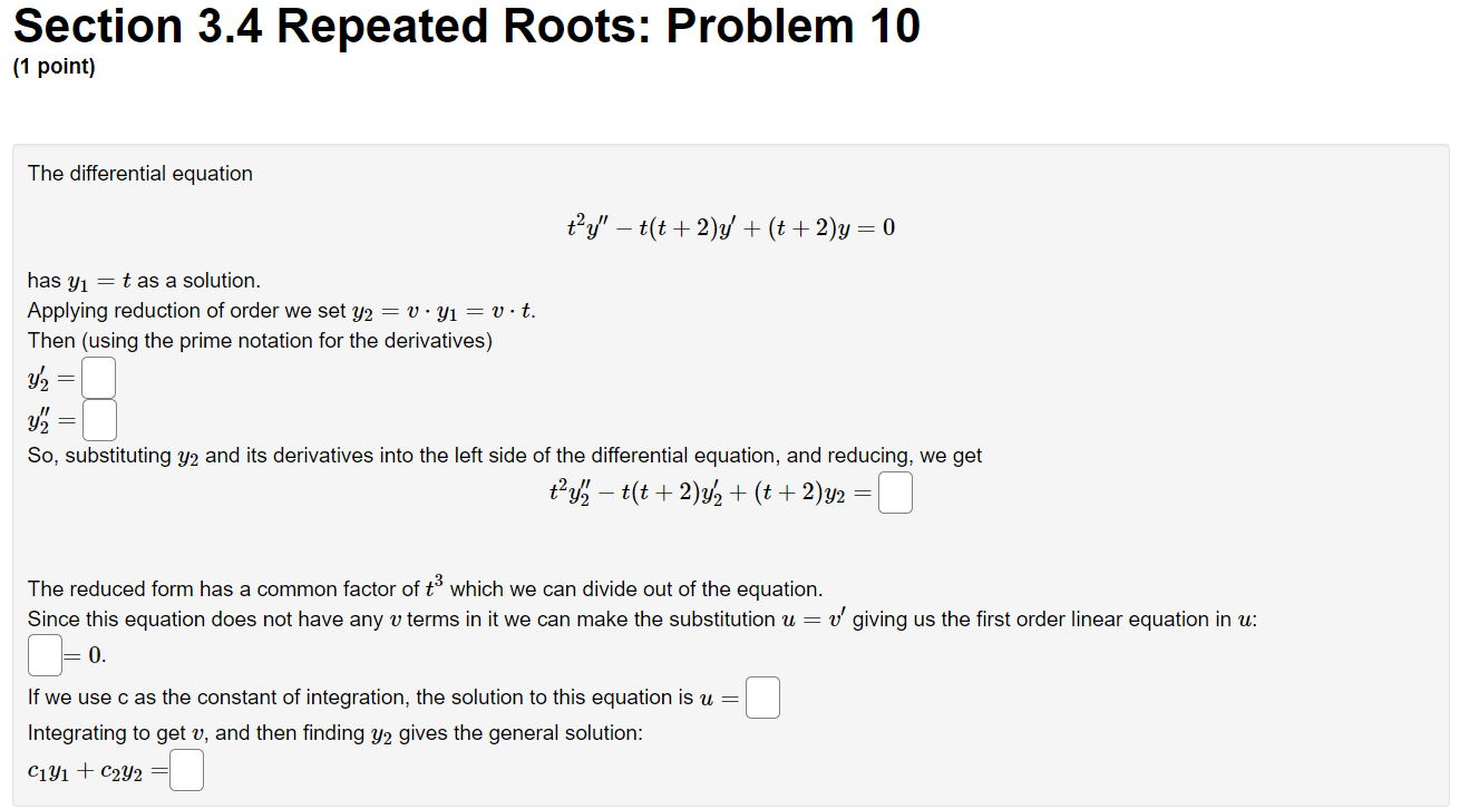 Solved Section 3.4 Repeated Roots: Problem 10 (1 point) The | Chegg.com