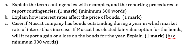 Solved a. Explain the term contingencies with examples, and | Chegg.com