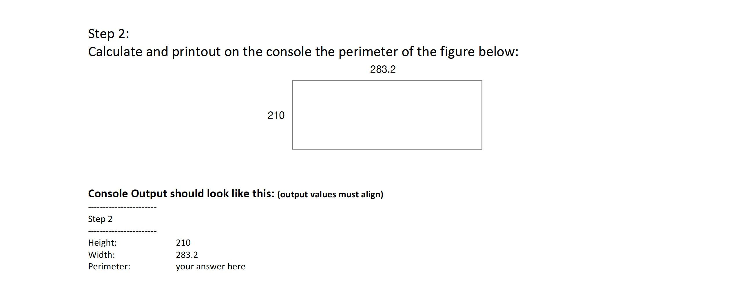 Solved Step 1 Calculate And Printout On The Console The 