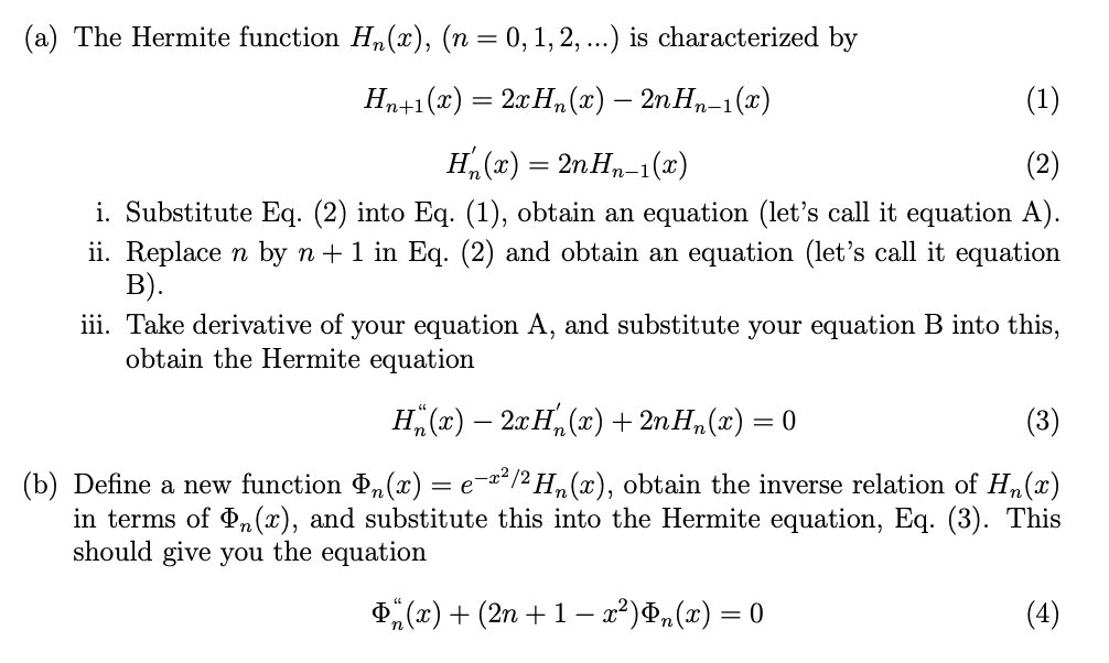 Solved (a) The Hermite function Hn(x),(n=0,1,2,…) is | Chegg.com